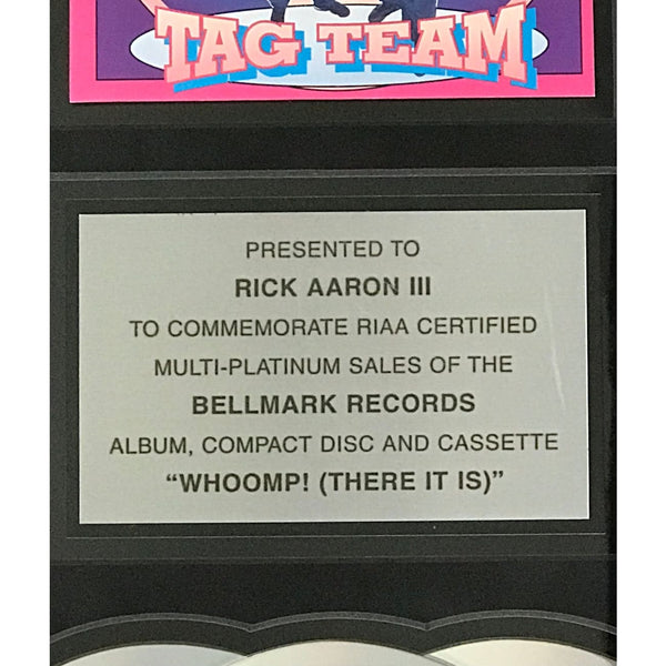 musicgoldmine.com - Tag Team Whoomp! (There It Is) RIAA Multi-Platinum ...
